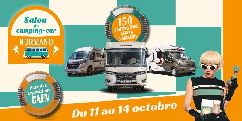 Rendez-vous à Caen pour le Salon du Camping-Car Normand ! - Camping-car.com